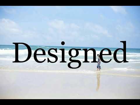 How To Pronounce Designed๐๐๐๐๐๐Pronunciation Of Designed