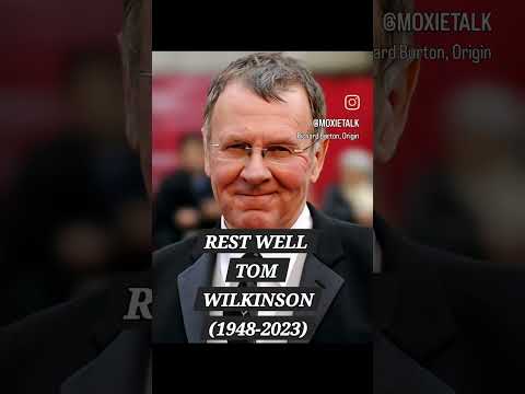 πβπ₯TOM WILKINSON Rest Well (1948-2023)πβπ