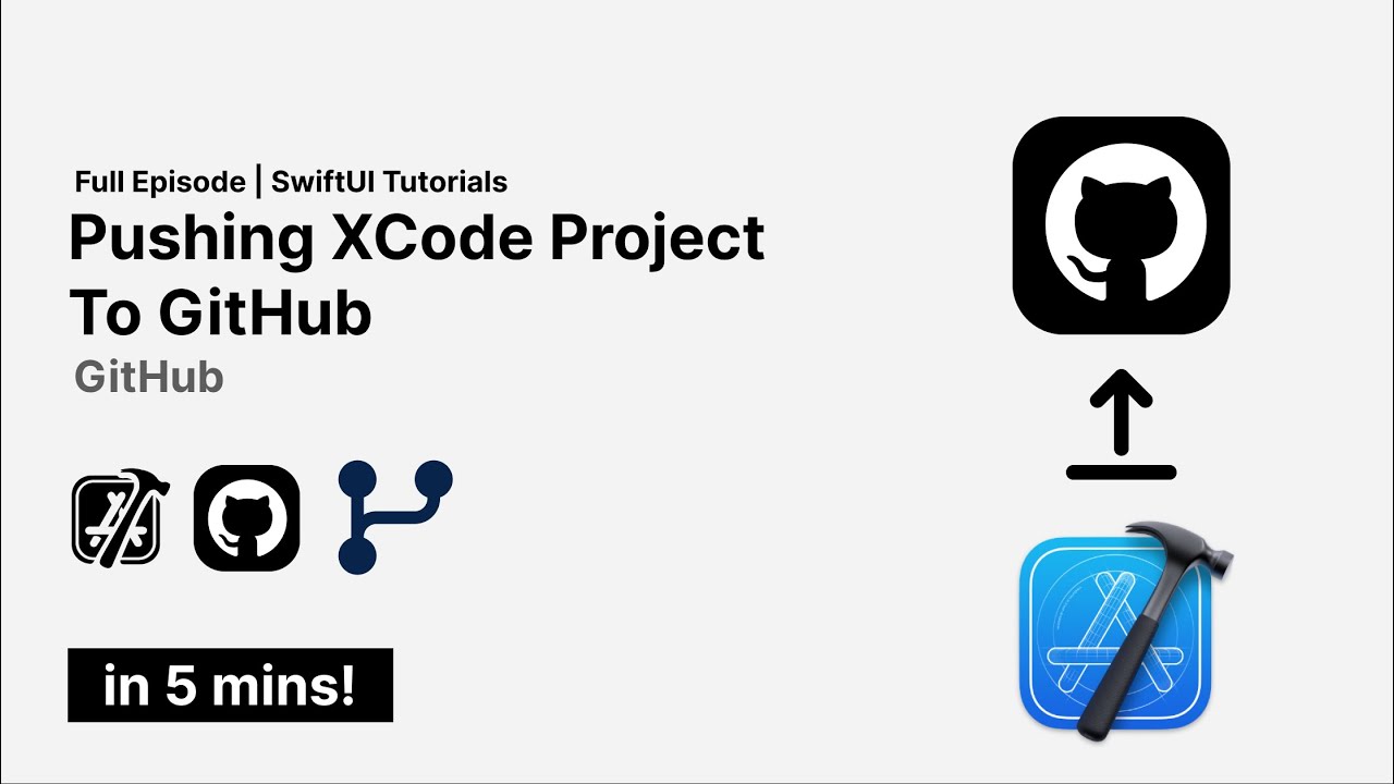 Pushing Your Xcode Project to GitHub in 5 Minutes | SwiftUI Tutorials