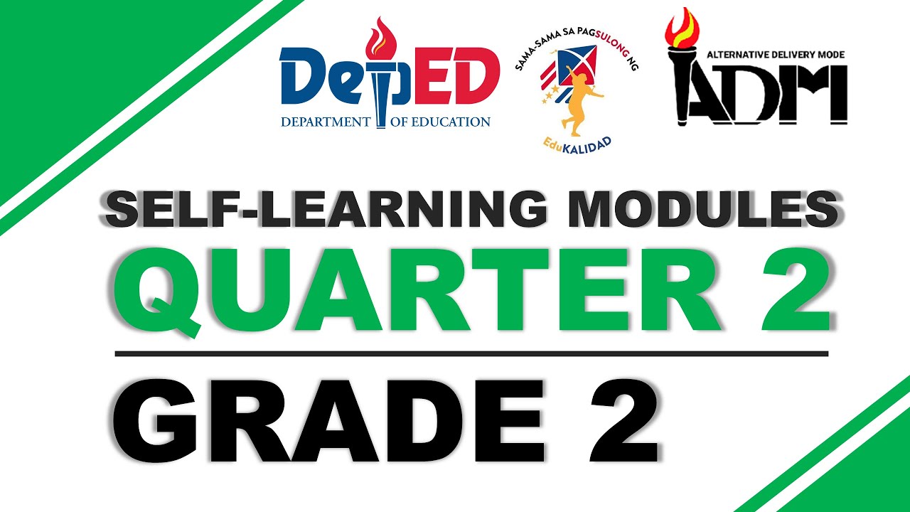 Quarter 2 - Grade 2 (SLM) Self-Learning Modules