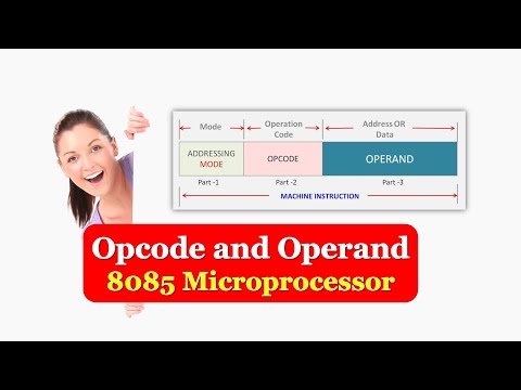 What are Opcode and Operand in 8085 | Difference between Opcode and Operand in 8085