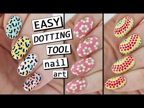 DOTTING TOOL NAIL ART | 3 Easy Designs!