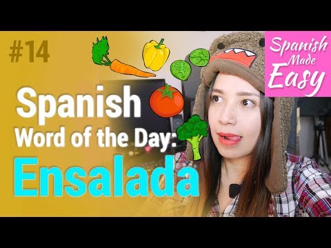 Ensalada | Spanish Word of the Day #14 [Spanish Lessons]
