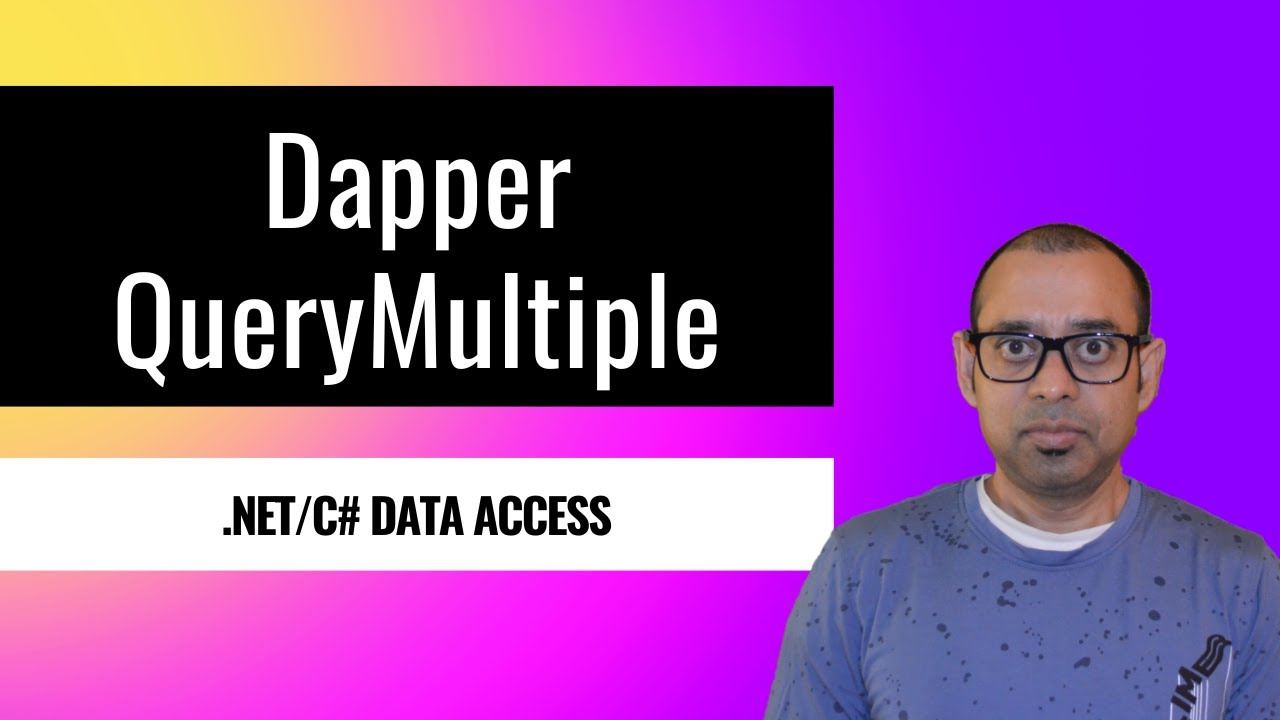 Query multiple result sets using QueryMultiple in Dapper micro-ORM [C#/.NET]