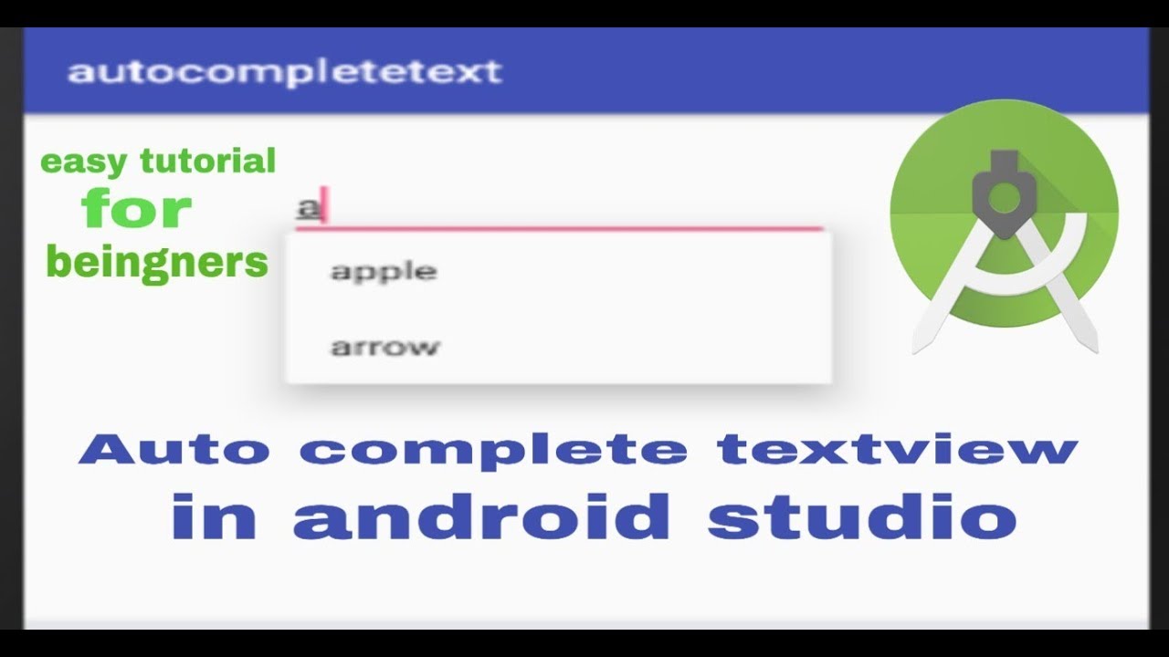 AutoComplete TextView _ Android Studio Tutorial for Beginners