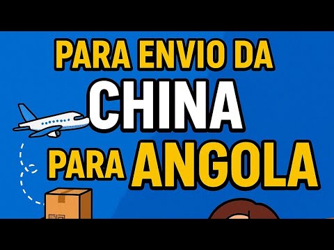 COMO ESCOLHER A TRANSPORTADORA PARA O ENVIO DE CHINA PARA ANGOLA