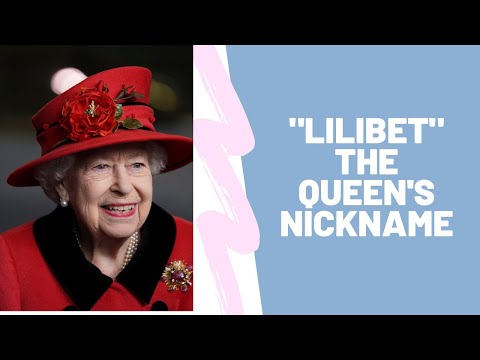 Significance of Queen Elizabeth's Nickname Lilibet