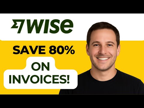 Pay International Invoices CHEAPER with Wise (Small Business Guide) πΈπ