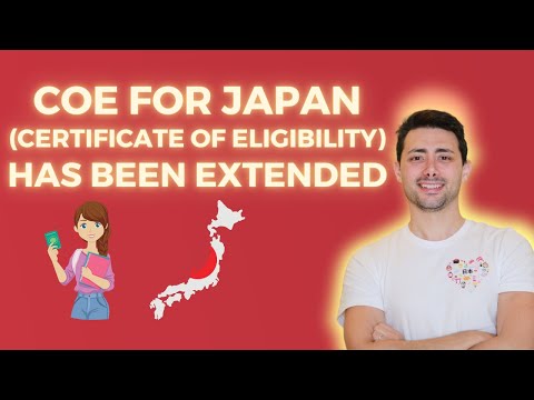 Certificate of Eligibility (COE) for Japan has been extended