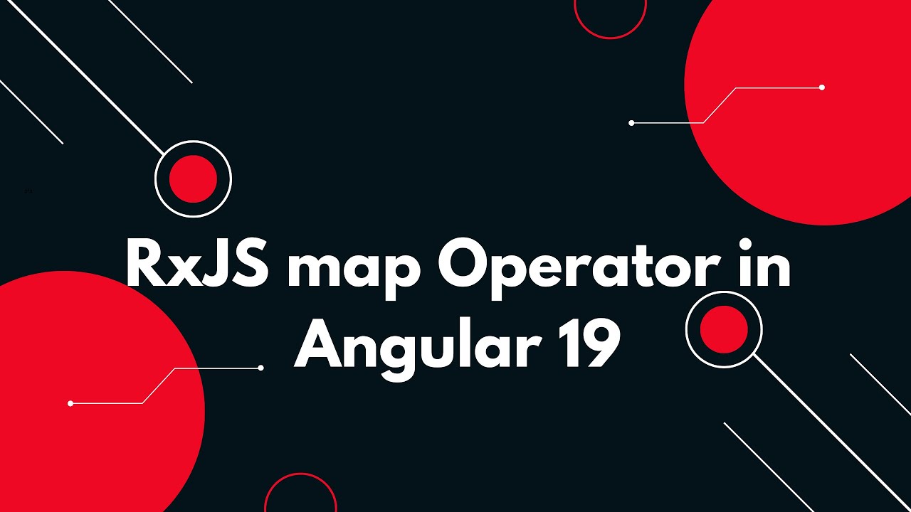 #64 💡 RxJS map Operator in Angular 19: Transform Data Streams with Ease 🚀