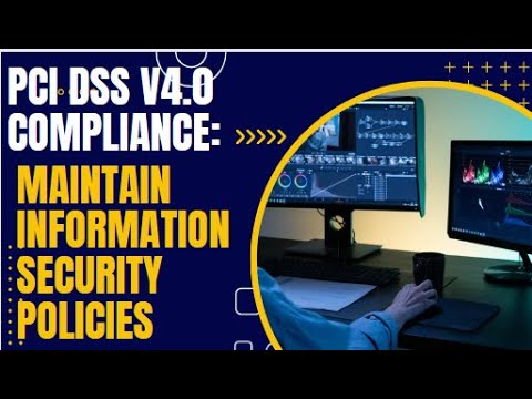 PCI DSS v4.0 Maintain Information Security Policies | Transition to Tech