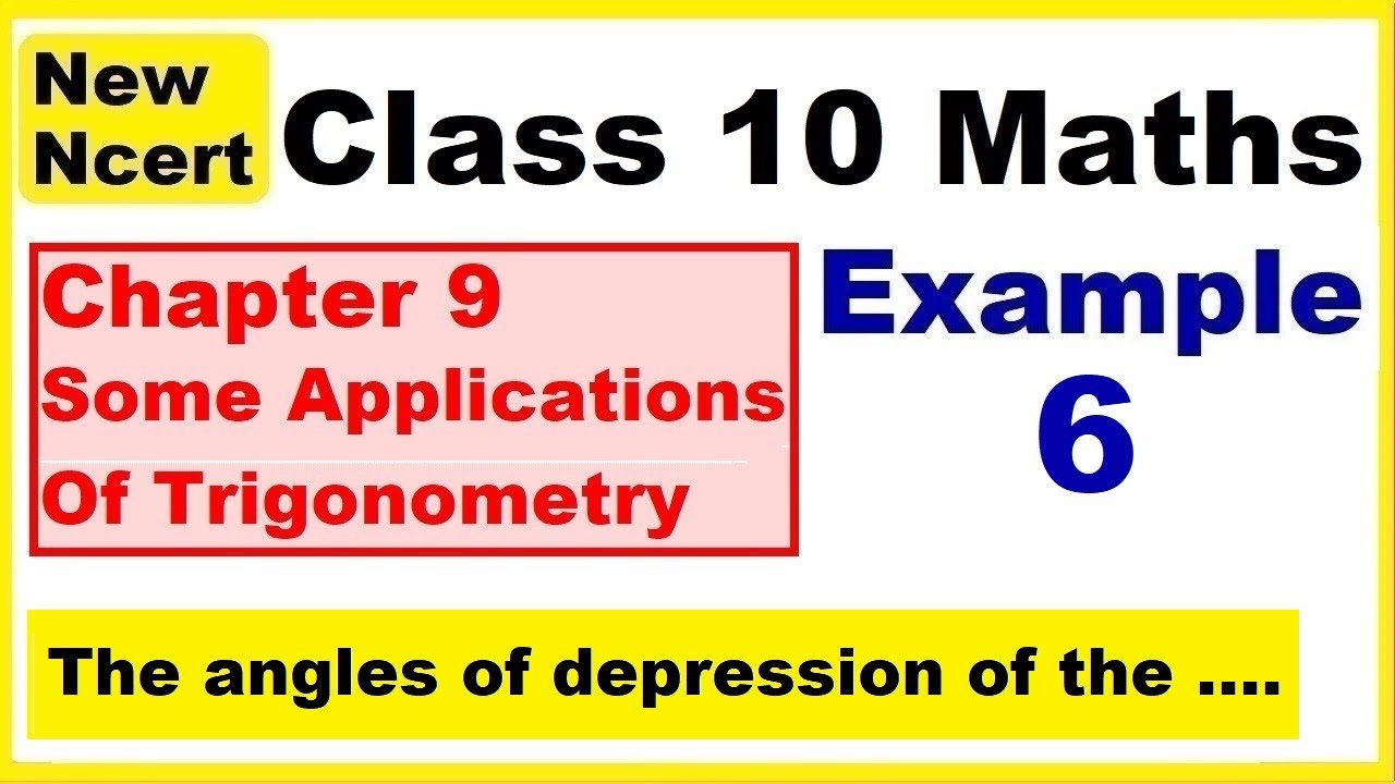 Class 10 Maths | Chapter 9 | Example 6 | Some Applications Of Trigonometry  | NEW NCERT | Ranveer