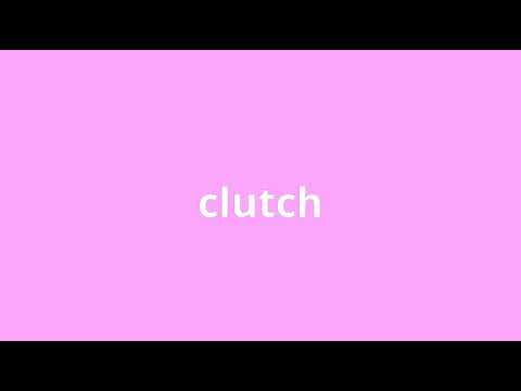 what is the meaning of clutch