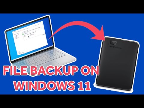 How To File Backup Your Windows 11 Device Externally 2022