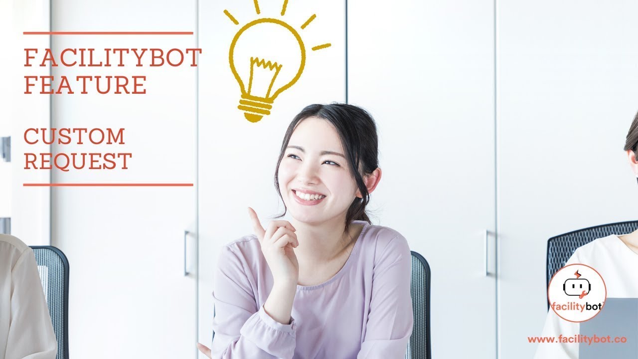 FacilityBot Feature | Custom Request