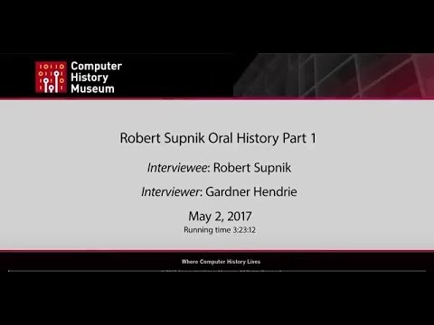 Oral History of Robert Supnik Part 1