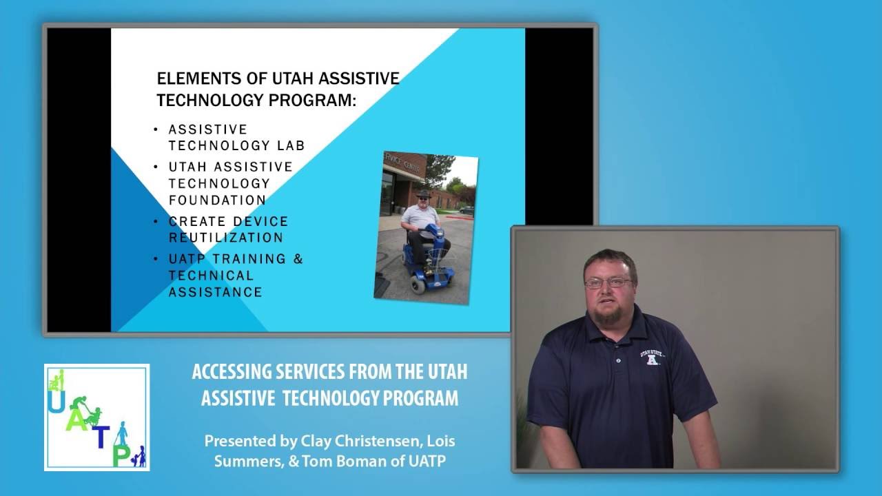 Accessing Services from the Utah Assistive Technology Program