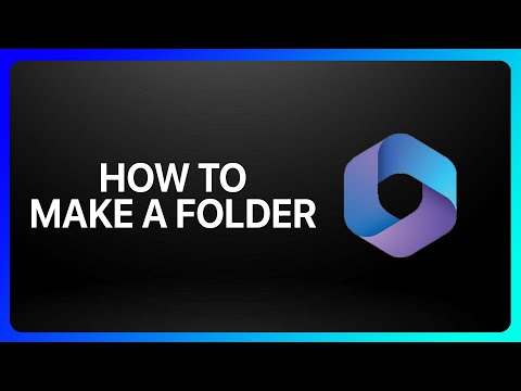 How To Make A Folder In Microsoft 365 Tutorial