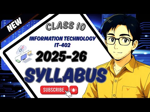 Class 10 Information Technology - 402 Syllabus 2025-26 | CBSE Class 10 IT | CBSE Board