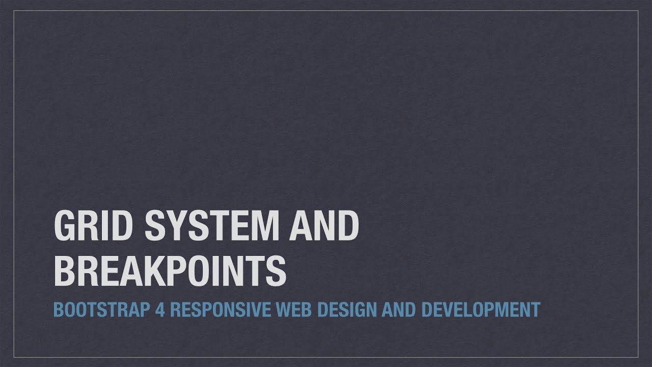 Bootstrap 4 (Alpha 6) layout: Grid system and breakpoints