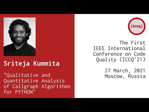 Sriteja Kummita: Qualitative and Quantitative Analysis of Callgraph Algorithms for PYTHON