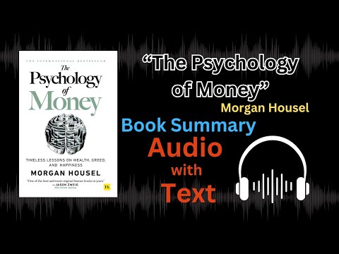 Mastering the Mind Game of Money: The Psychology of Money | Book Summary for Financial Wisdom!
