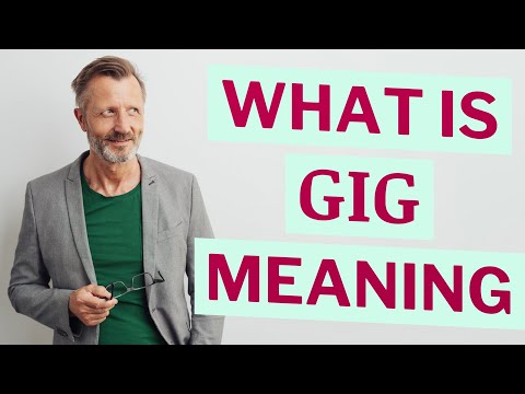 Gig | Meaning of gig