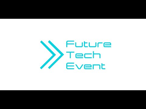 3rd Future Tech Event - Event Highlights - Tech Conference