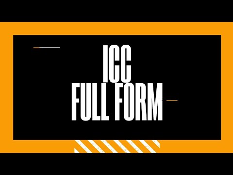 What is the Full Form of ICC? - ICC Full Form |ICC ki full form kya hoti hai