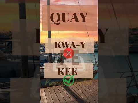 Pronunciation of word quay