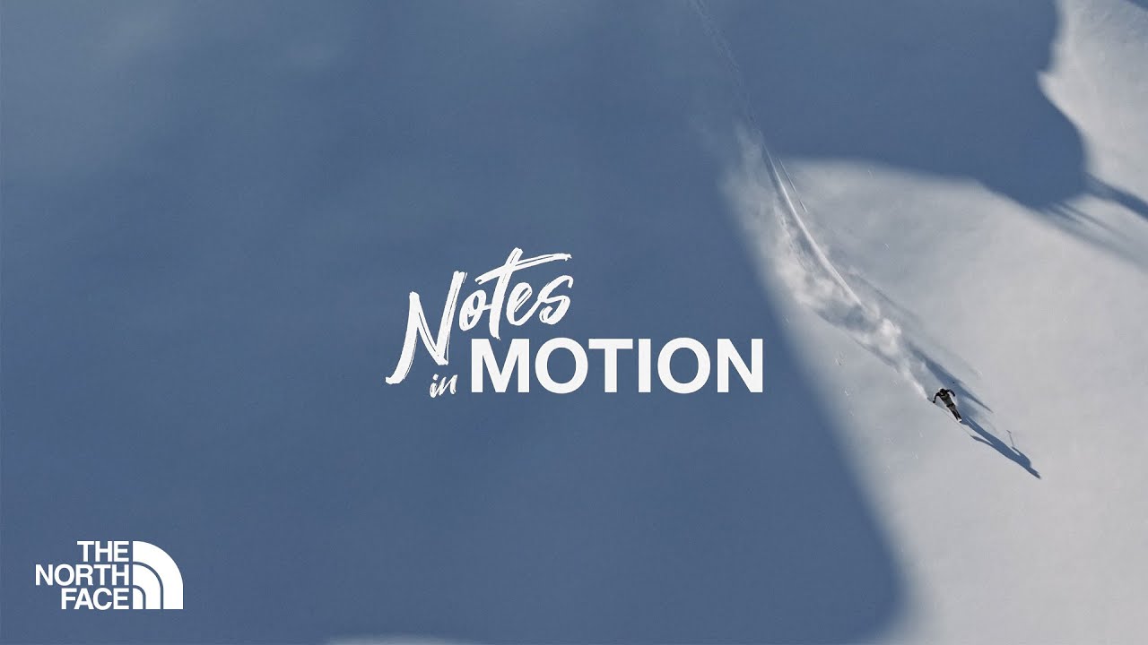 Notes in Motion | The North Face