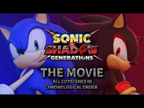 Sonic X Shadow Generations - The Movie (All Cutscenes in Chronological Order)