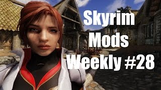 Skyrim Mods Weekly 28 at Skyrim Nexus - Mods and Community