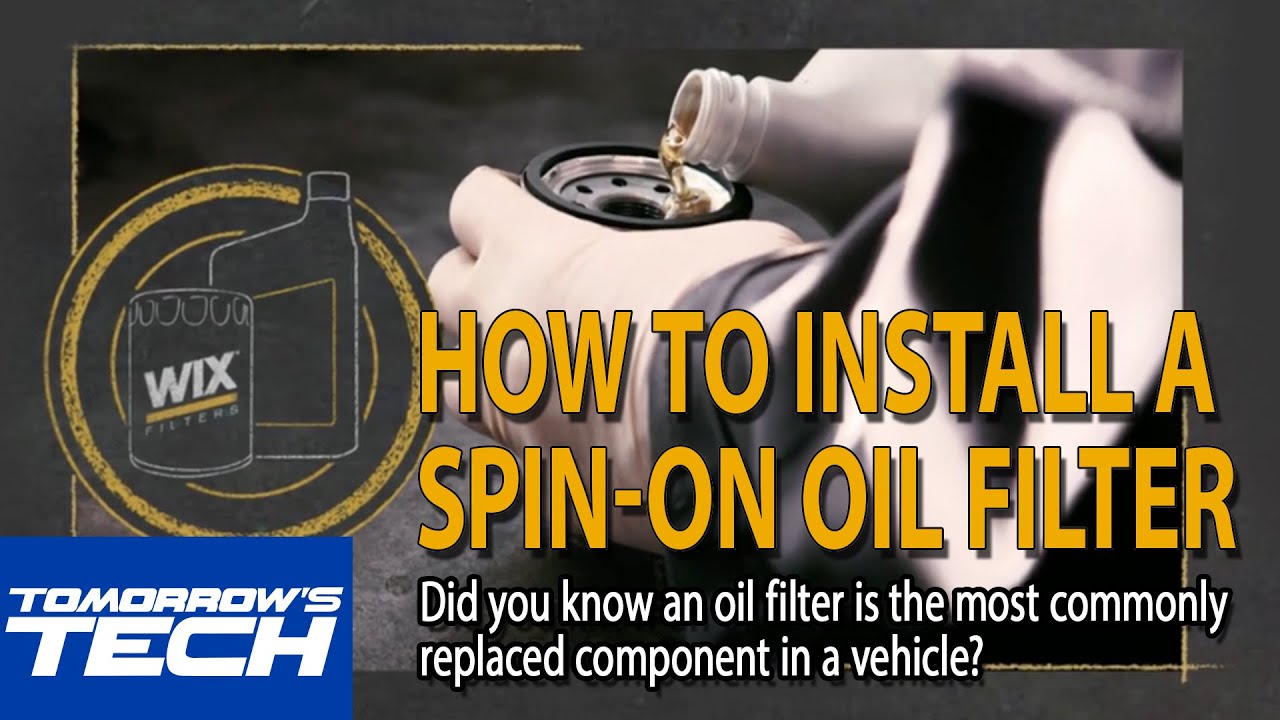 How To Install A Spin-On Oil Filter