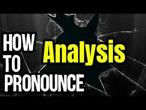How To Pronounce Analysis? (CORRECTLY) Meaning & Pronunciation