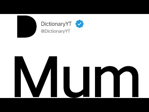 Mum Meaning in English