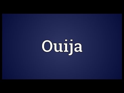 Ouija Meaning