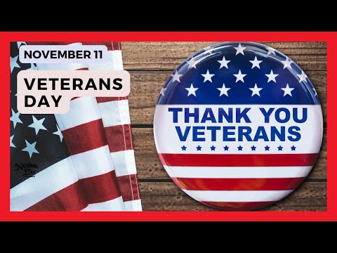 VETERANS DAY - November 11
