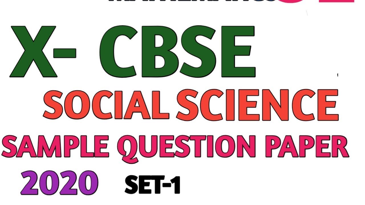 X-CBSE /SOCIAL SCIENCE /SAMPLE QUESTION PAPER /SESSION 2019-20/CODE-087/