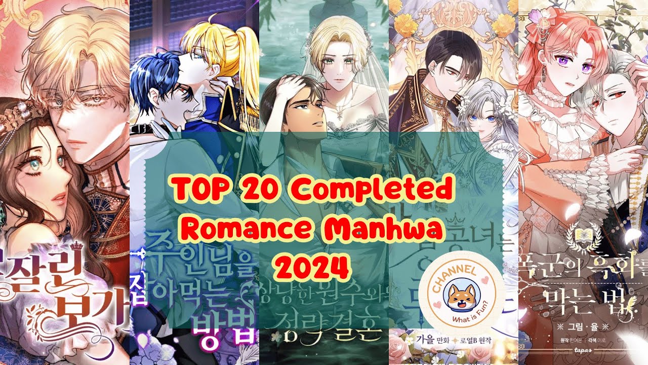 TOP 20 Completed Romance Manhwa 2024 ||#manhwa #webtoon #manhwareccomendation