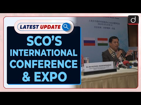 SCO’s International Conference & Expo : Latest update | Drishti IAS English