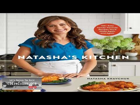 Natasha's Kitchen: 100+ Easy Family Favorite Recipes You'll Make Again and Again Review