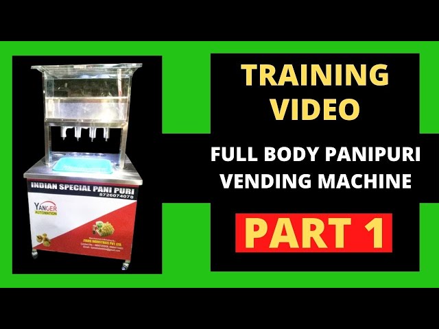 Pani Puri Vending Machine - Automatic Pani Puri Water Filling Machine ...