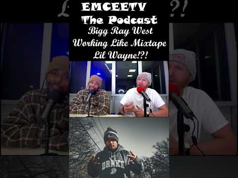 Bigg Ray West Dropping Like Lil Wayne!? #EmceeTV #GFGTV #LilWayne #HipHop #Podcast