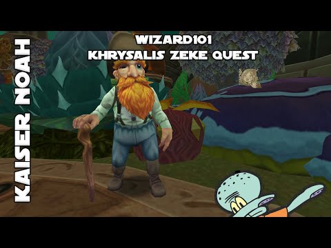 Wizard101 Complete Guide to Khrysalis Zeke Quests