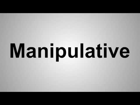 How To Pronounce Manipulative