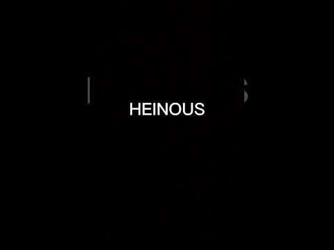 HEINOUS meaning with an example#india#english#ielts#englishwordmeaning#learning#word#learnenglish