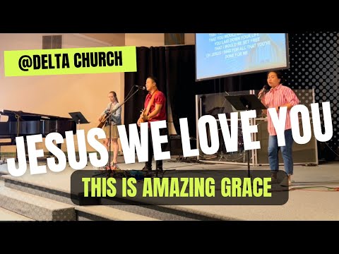 This Is Amazing Grace/ Jesus We Love You || Christof Patterson (cover) at Delta Church