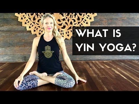 What is Yin Yoga?