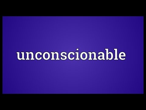 Unconscionable Meaning